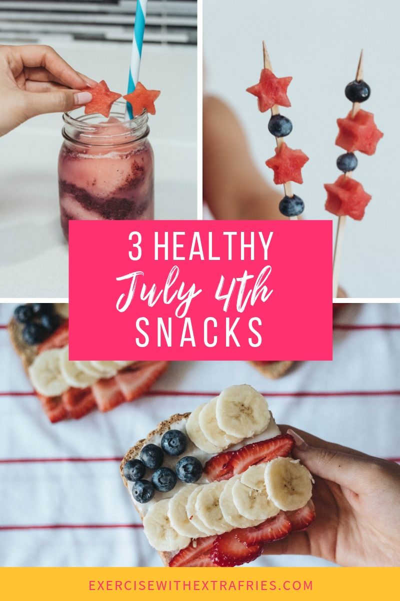 Healthy Fourth of July Snacks - Exercise With Extra Fries